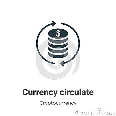 Currency Circulate Vector Icon On White Background. Flat Vector ...