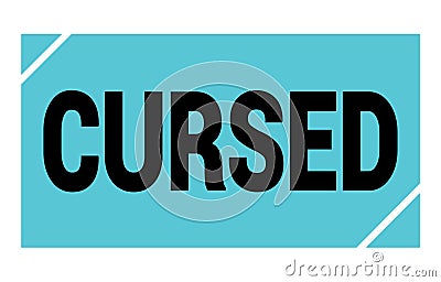 CURSED Text Written On Blue-black Stamp Sign Stock Photo ...