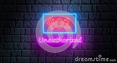 3d Illustration Of Neon Street Sign Of HTTP Status Code 401 ...