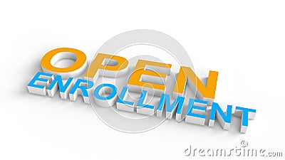 3d Illustration Of Open Enrollment Text On White Background Royalty ...