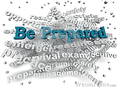 3d Image Be Prepared Word Cloud Concept Stock Photo | CartoonDealer.com ...