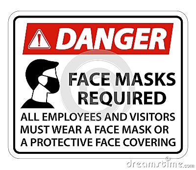 Danger Face Masks Required Sign On White Background Vector Illustration ...