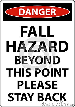 Danger Fall Hazard Beyond This Point Sign On White Background Vector ...