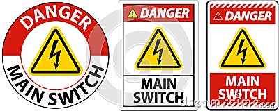 Danger Main Switch Sign On White Background Vector Illustration ...