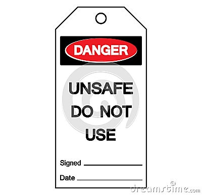 Danger Unsafe Do Not Use Tag Symbol Sign,Vector Illustration, Isolate ...