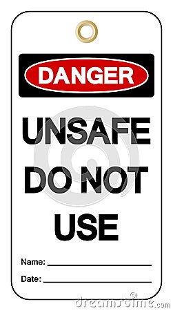 Danger Unsafe Do Not Use Tag Symbol Sign,Vector Illustration, Isolate ...