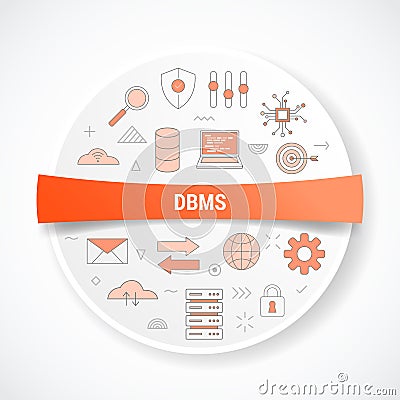 Dbms Database Management System Concept With Icon Concept With Round Or ...