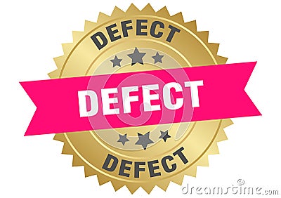 Defect. Defect Round Pink And Gold Label Isolated On Transparent ...