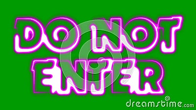 Do Not Enter Pink Title Text - Neon Animation Effect - Illustration ...