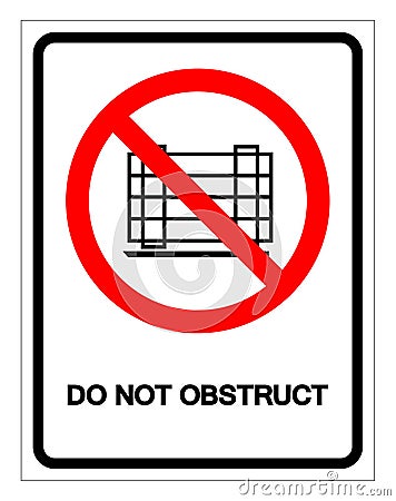 Do Not Obstruct Symbol Sign, Vector Illustration, Isolate On White ...