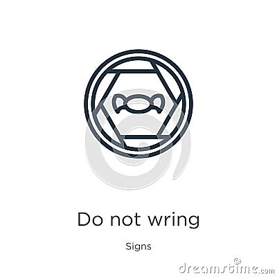 Do Not Wring Icon. Thin Linear Do Not Wring Outline Icon Isolated On ...