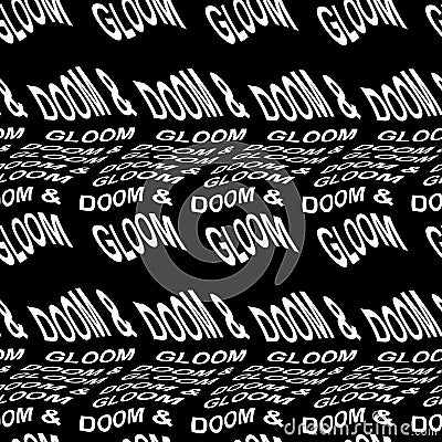 DOOM And GLOOM Words Warped, Distorted, Repeated, And Arranged Into ...