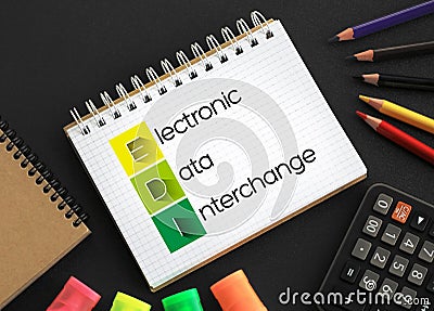 EDI - Electronic Data Interchange Acronym On Notepad, Technology ...