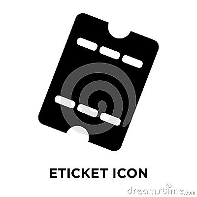 ETicket Icon Vector Isolated On White Background, Logo Concept O ...