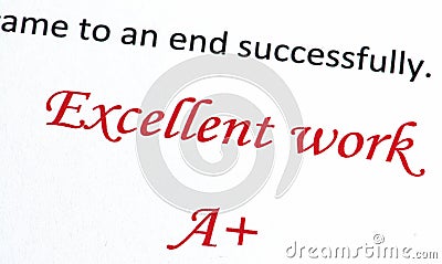 Excellent Work A+ Royalty Free Stock Photo - Image: 32773365
