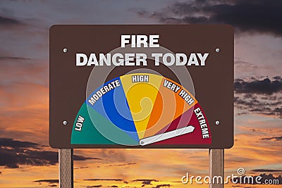 Extreme Fire Danger Today Sign With Sunrise Stock Photo - Image: 48808298