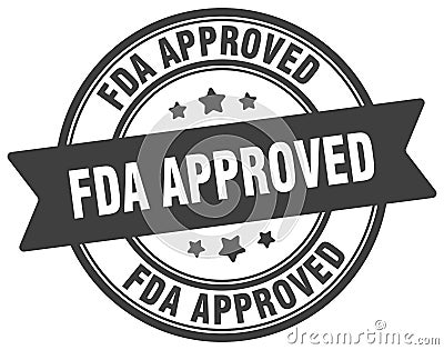 Fda Approved Stamp. Fda Approved Label On Transparent Background. Round ...