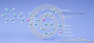 Fentanyl, Molecular Structures, Synthetic Opioid, Analgesic, 3d Model ...