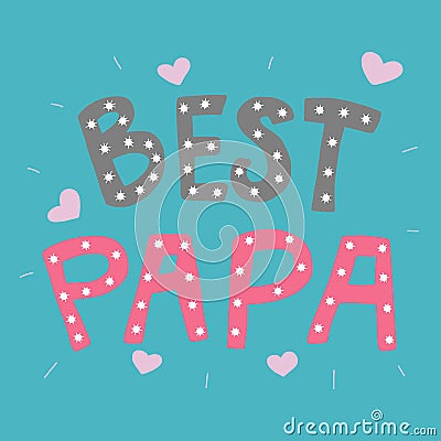 Best Papa Cute Word Illustration | CartoonDealer.com #137675685