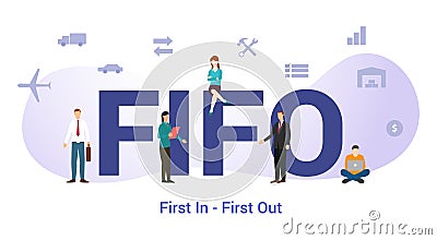 Fifo First In First Out Concept With Big Word Or Text And Team People ...