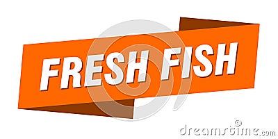 Fresh Fish Banner Template. Fresh Fish Ribbon Label. Vector ...