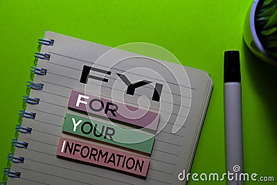FYI. For Your Information Acronym On Sticky Notes. Office Desk ...