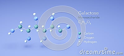 Galactose, Monosaccharide, Sugar. Molecular Structure 3d Rendering ...