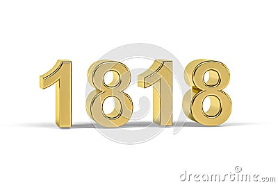 Golden 3d Number 1818 - Year 1818 Isolated On White Background Stock ...