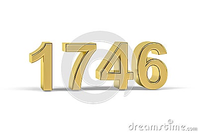 Golden 3d Number 1746 - Year 1746 Isolated On White Background Royalty ...