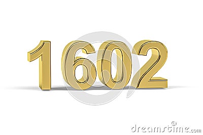 Golden 3d Number 1602 - Year 1602 Isolated On White Background Stock ...