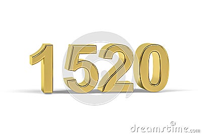 Golden 3d Number 1520 - Year 1520 Isolated On White Background Royalty ...