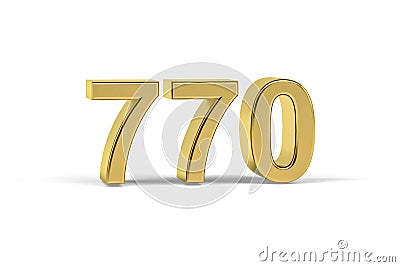 Golden 3d Number 770 - Year 770 Isolated On White Background Royalty ...