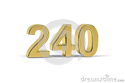 Golden 3d Number 240 - Year 240 Isolated On White Background Stock ...