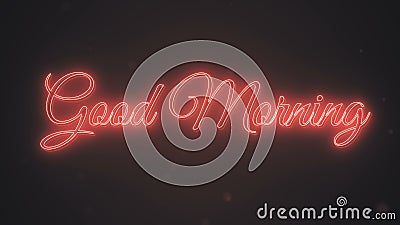 Good morning neon words stock footage. Video of message - 81821408