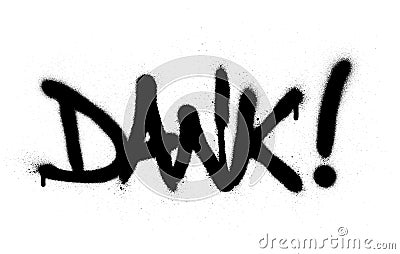 Graffiti Dank Word Sprayed In Black Over White Vector Illustration ...
