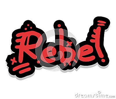 Graffiti Rebel Sticker Stock Photo - Image: 26747120