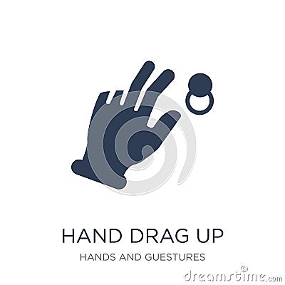 Hand Drag Up Icon. Trendy Flat Vector Hand Drag Up Icon On White ...
