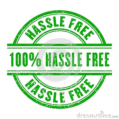 Hassle Free Vector Stamp Isolated On White Background, No Problems 100 ...