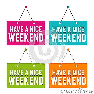 Have A Nice Weekend Hanging Door Sign Royalty-Free Stock Photo ...