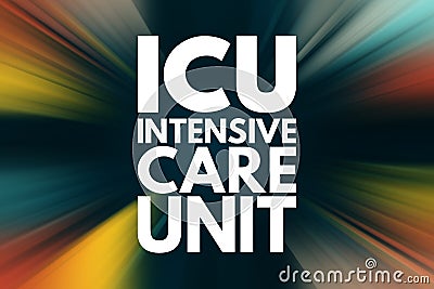 ICU - Intensive Care Unit Acronym, Medical Concept Background Stock ...