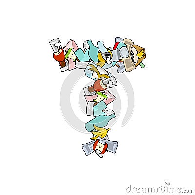 Letter T Rubbish. Trash Font. Garbage Alphabet. Lettering Litter ...