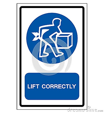 Lift Correctly Symbol Sign, Vector Illustration, Isolate On White ...