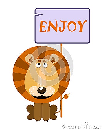 Lion Holds A Sign With An Inscription Enjoy Cartoon Vector ...