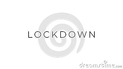 Lockdown Announcement. Simple Word and Lock Animation . Animated Video ...