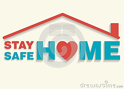 Logo STAY Safe STAY Home - Work From Home During COVID-19 Vector ...