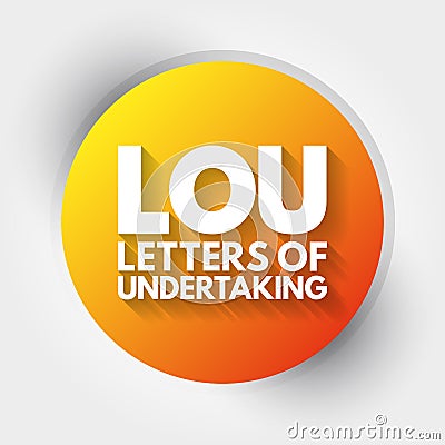 LOU - Letters Of Undertaking Acronym, Business Concept Background Stock ...