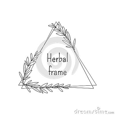 Minimalistic Sketch Illustration Of Herbal Frame In Triangle Shape ...