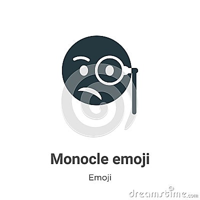 Monocle Emoji Vector Icon On White Background. Flat Vector Monocle ...