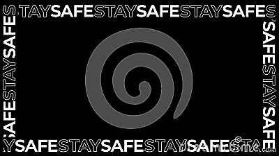 Morphing Words STAY SAFE - Animated Typography Border Overlay Stock ...