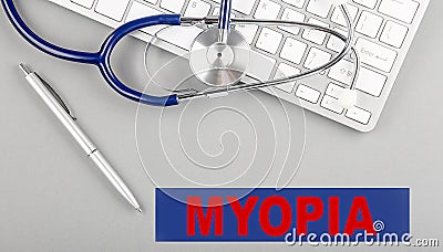MYOPIA Word With Stethoscope On Keyboard On Grey Background Royalty ...